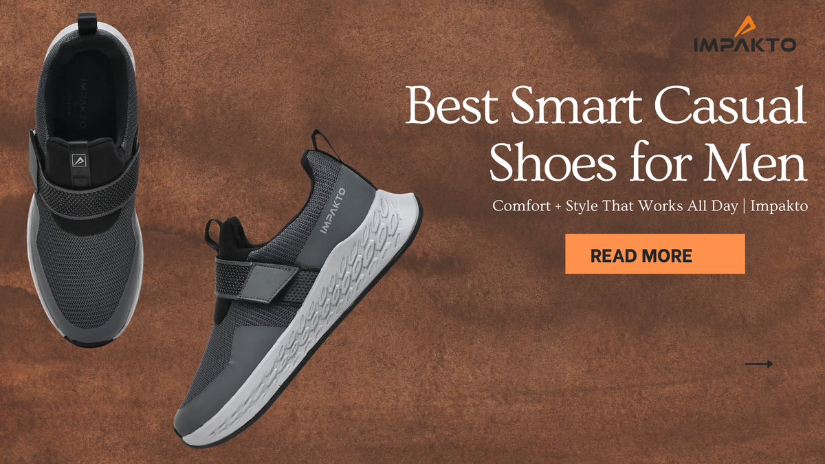 Best Smart Casual Shoes for Men | Impakto | Impakto